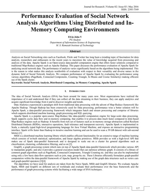 Performance Evaluation Of Social Network Analysis Algorithms Using Distributed And In Memory