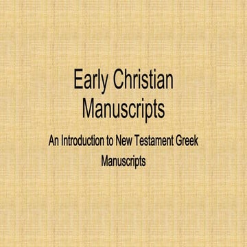 Early Christian Manuscripts | PPTX