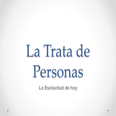 TRATA DE PERSONAS DIAPOSITIVAS - DEFENSA PUBLICA.pptx