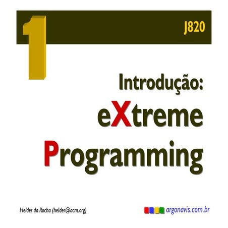 Introdução: eXtreme Programming | PPT