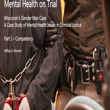 Wisconsin's Slender Man case: A case study of mental health issues in ...