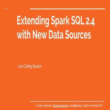 Extending Spark Sql 24 With New Data Sources Live Coding Session Ppt 1059