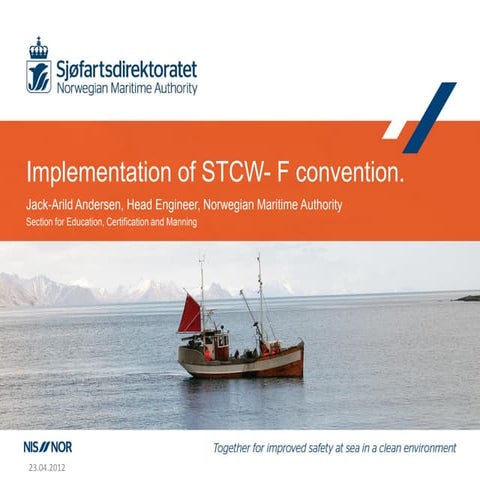 Jackarild day 2 7_implementation of stcw- f convention[1] | PDF
