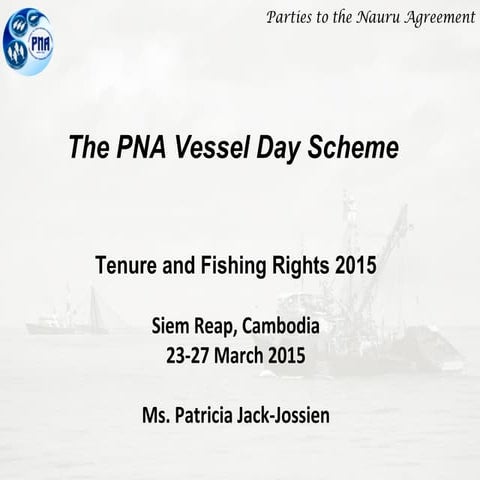 The PNA Vessel Day Scheme | PPT