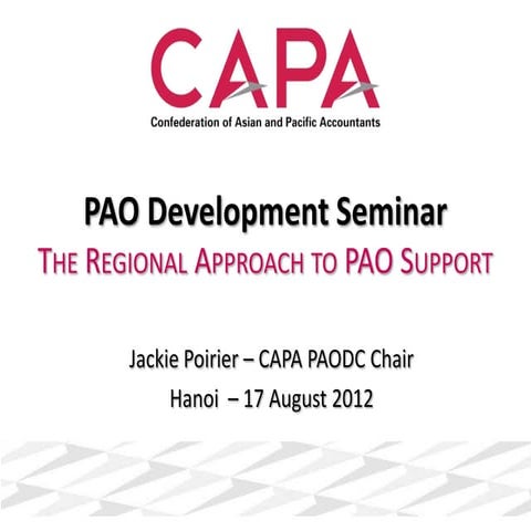 PAO Development Seminar: The Regional Approach to PAO Development | PPTX