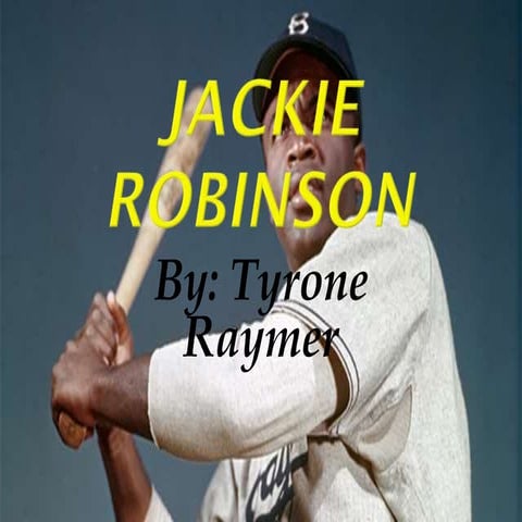 Jackie robinson | PPTX | Baseball | Sports