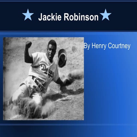 Jackie Robinson by Henry | PPT