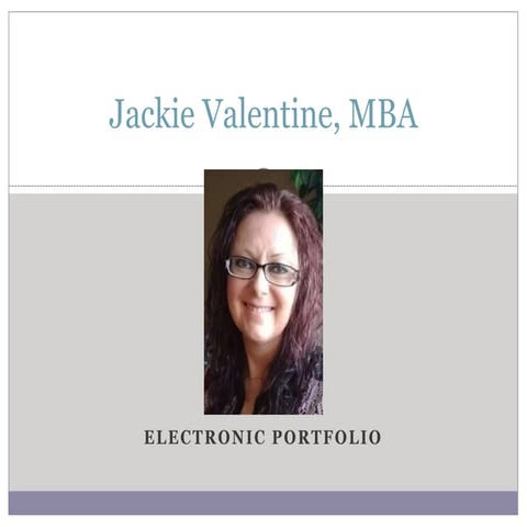 Jackie Valentine Electronic Portfolio | PPT