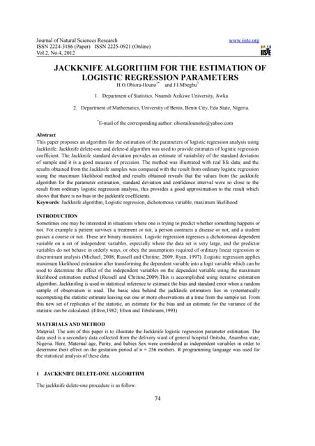 Jackknife Algorithm For The Estimation Of Logistic Regression