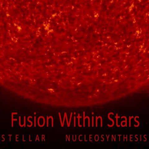 Jack oughton fusion within stars | PPTX