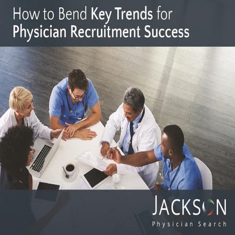 [Infographic Guide] Physician Trends - Physician Engagement | PDF