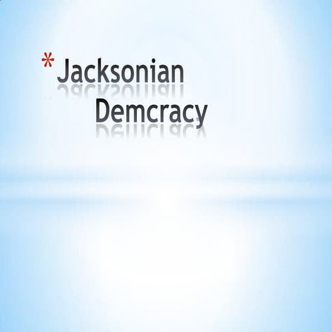 Jacksonian Democracy | PPT