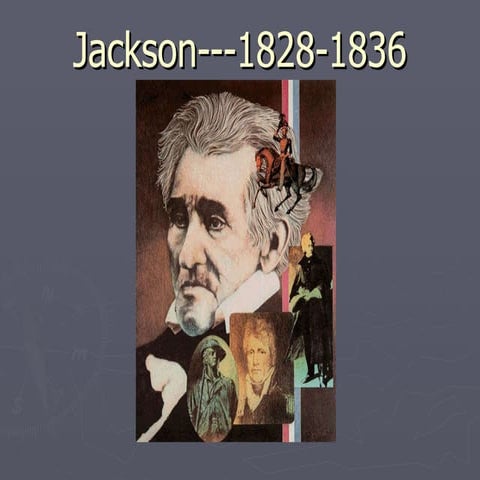 The Age of Jackson | PPT