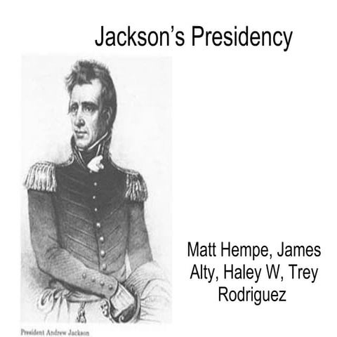 The presidency-of-andrew-jackson ppt fill in | PDF