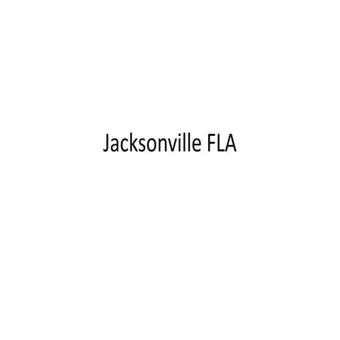 Jacksonville Fla | PPTX