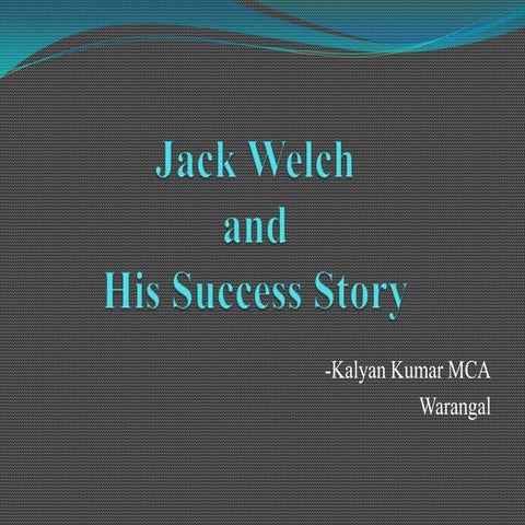 Ppt on Jack Welch | PDF