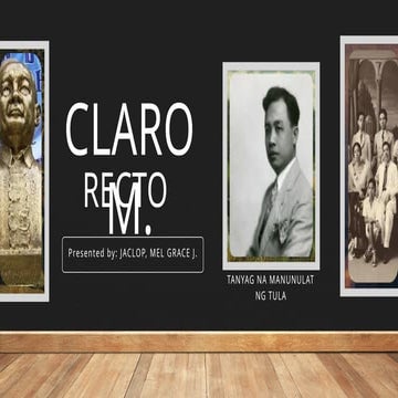 CLARO-M.-RECTO-Presentationsssssssss.pptxn | PPTX