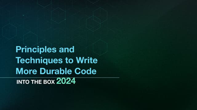 Write More Durable Code Principles And Techniques Ppt