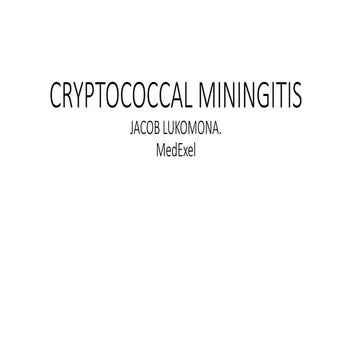 JACOB LUKUMONA CRYPTOCOCCAL MENINGITIS.pptx