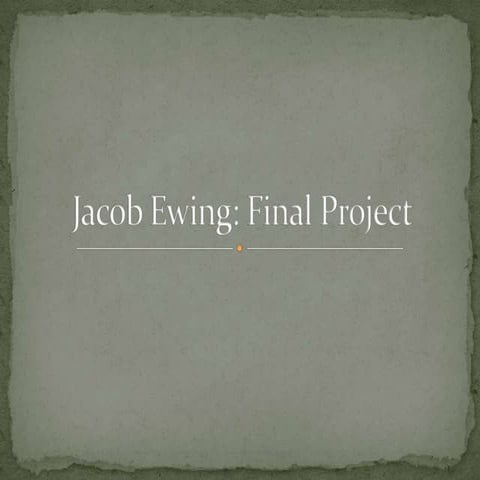 Jacob ewing | PPTX