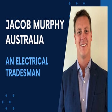 Jacob Murphy Australia - An Electrical Tradesman | PDF