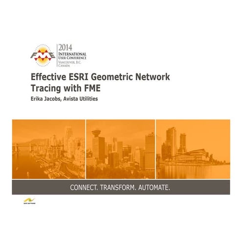 Effective Esri Geometric Network Tracing with FME | PDF