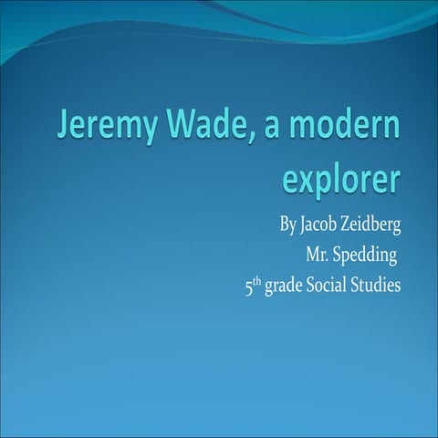 Jacob z jeremy wade | PPT