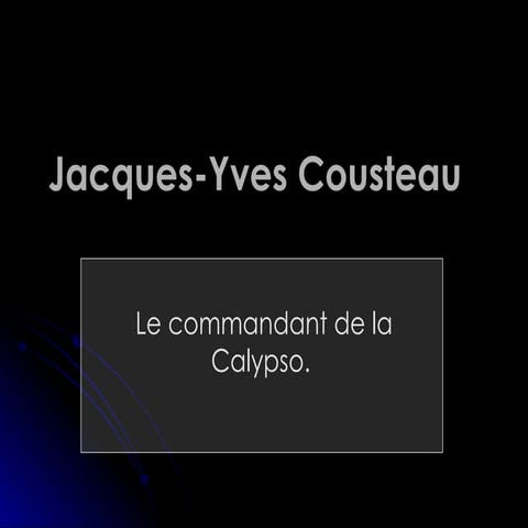 Jacques cousteau | PPT