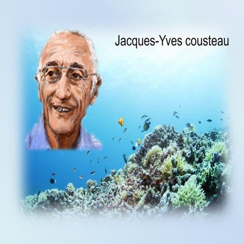 Jacques cousteau | PPT