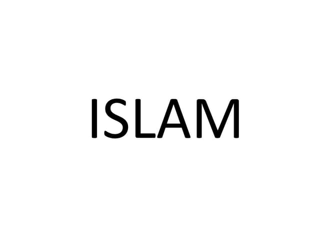 The Religion of Islam | PPTX