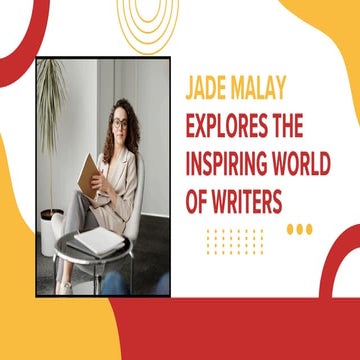 Jade Malay Explores the Inspiring World of Writers.pdf