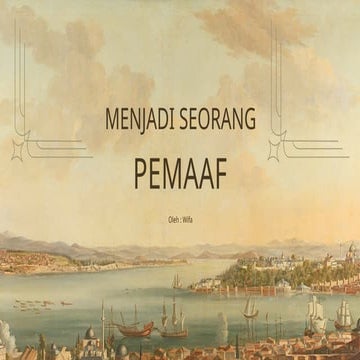 Jadilah orang yang mudah memaafkan.pptx ok | PPTX