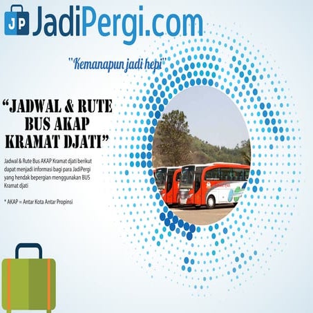 Jadwal & Rute Bus Kramat djati | PPT