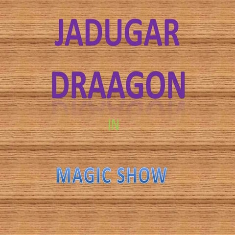 Jadugar draagon.. | PPSX