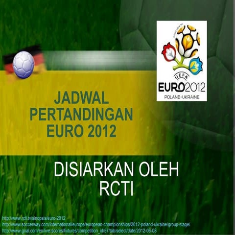 Jadwal pertandingan sepak bola euro2012 | PPT