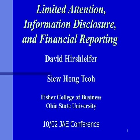 Limited Attention, Information Disclosure, and Financial Reporting | PPT
