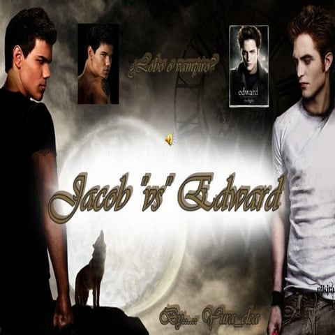Jacob vs Edward | PPT