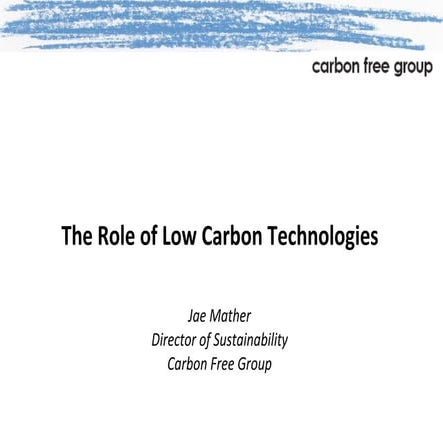 The Role of Low Carbon Technologies | PPT
