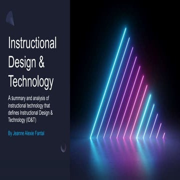 Instructional Design & Technology : A summary, Definition and Analysis ...