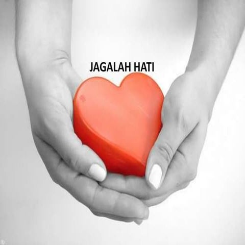 Jagalah hati | PPTX