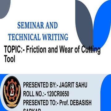 Seminar and Technical Writing for Friction and wear of cutting tool. | PPT
