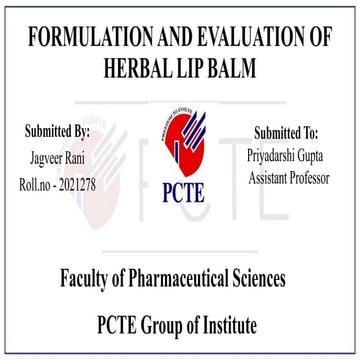 Formulation and evaluation of herbal lip balm.pptx