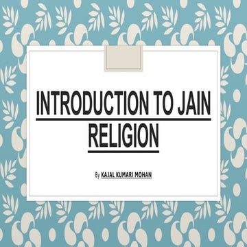 Introduction to jain religion | PPTX