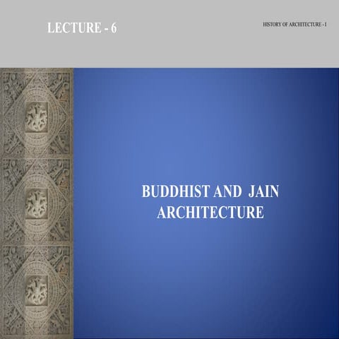 JAIN ARCHITECTURE AND BUDDHIST - Copy.ppt