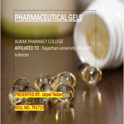 Pharmaceutical gel in brief expplanation | PPTX