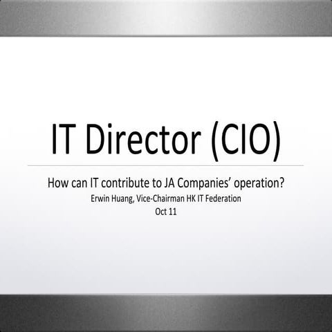 JA IT Director erwin 10_11 | PPT