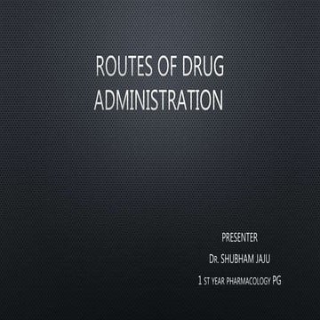 Routes of drug administration | PPT