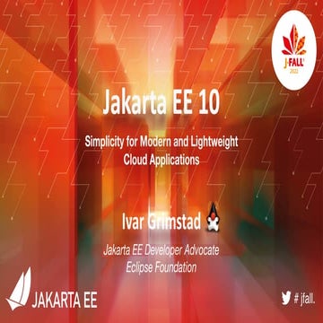 Modern and Lightweight Cloud Application Development with Jakarta EE 10 | PPT