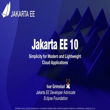 Jakarta EE 10 - Simplicity for Modern and Lighweight Cloud Applications ...