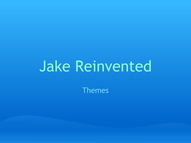 Jake Reinvented (Character List)
